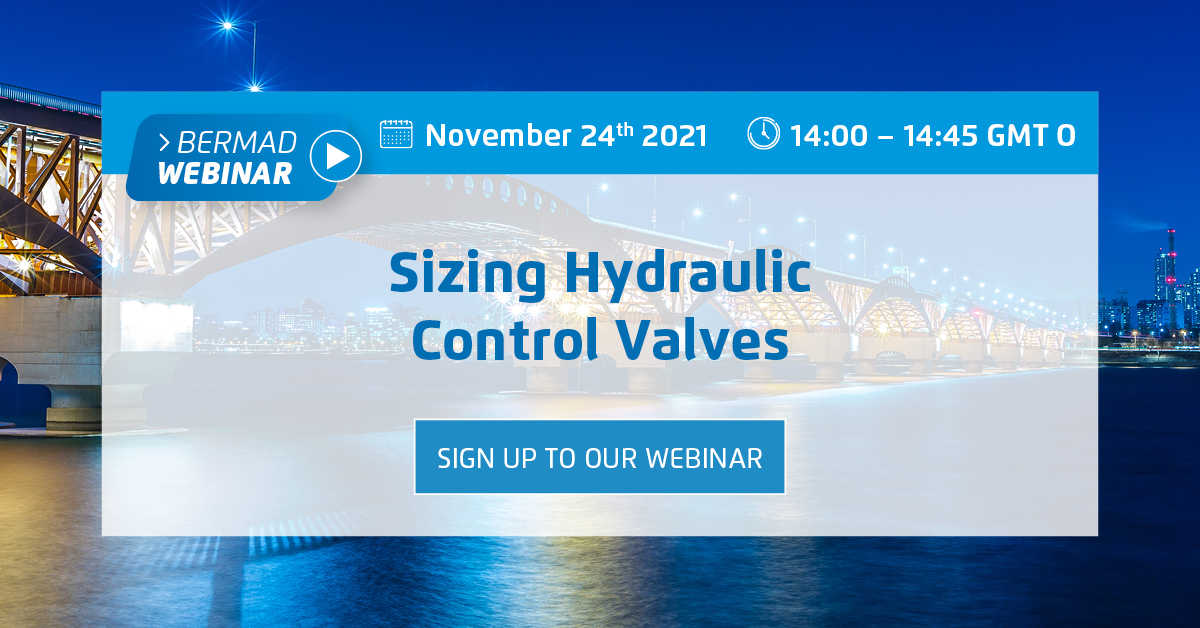 BERMAD Webinar - Sizing Hydraulic Control Valves